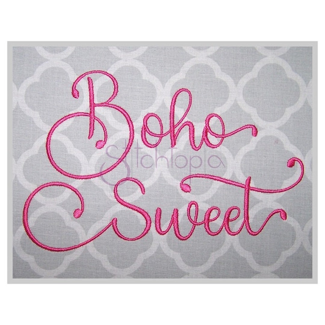 Boho Sweet Embroidery Font 1" 1.25" 1.5" 2" 2.5" Formats Bx Dst Exp Hus ...