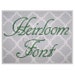 Heirloom Embroidery Font 1" 1.25" 1.5" 2" 2.5" - Format: Bx Dst Exp Hus ...