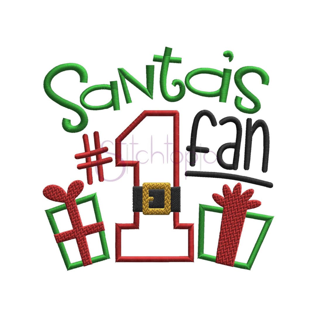 Santa’s #1 Fan Applique Design - 6 Sizes 10 Formats PES DST HUS ...
