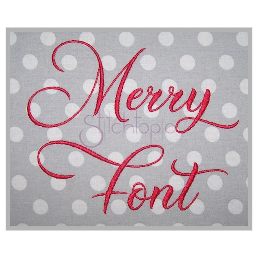 Merry Embroidery Font 1" 1.25" 1.5" 2" 2.5" - Format: Bx Dst Exp Hus ...
