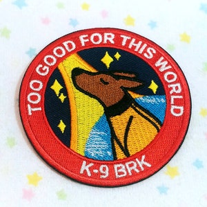 Too Good for This World Laika Space Dog Patch Embroidered Patch Iron on ...