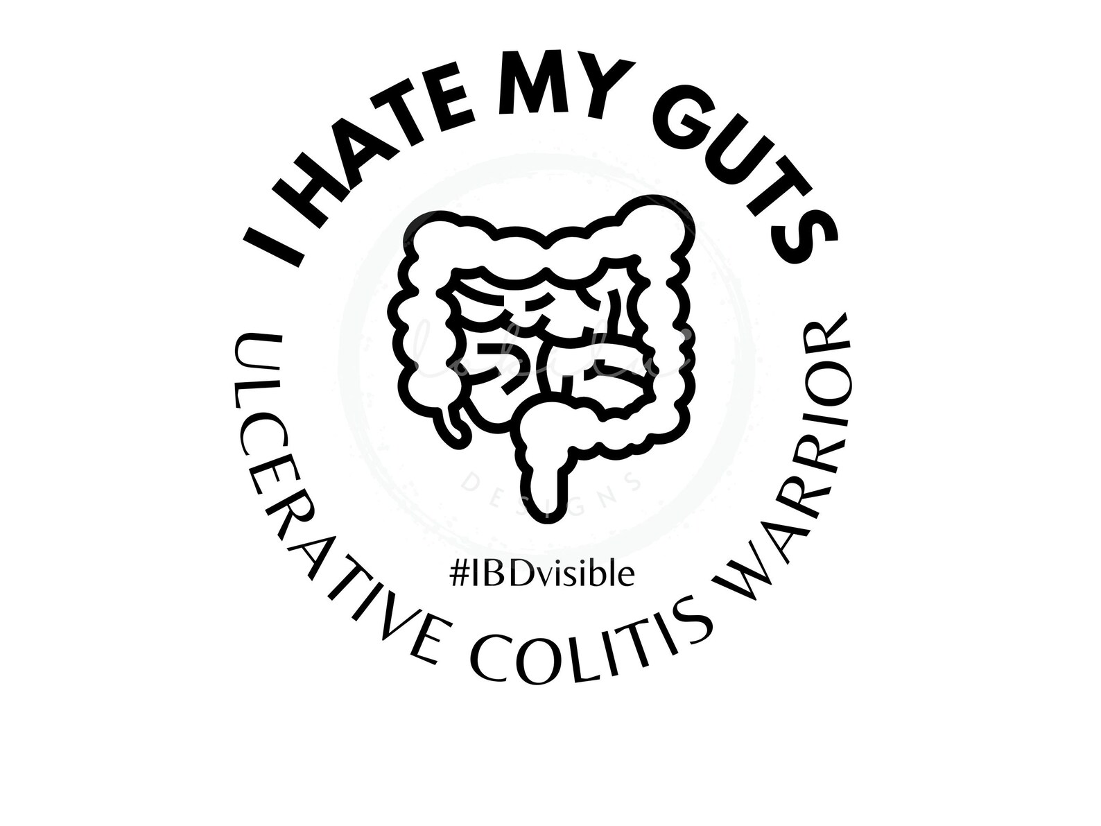 I Hate My Guts Ulcerative Colitis SVG, Ibd Warrior Svg, Ulcerative ...