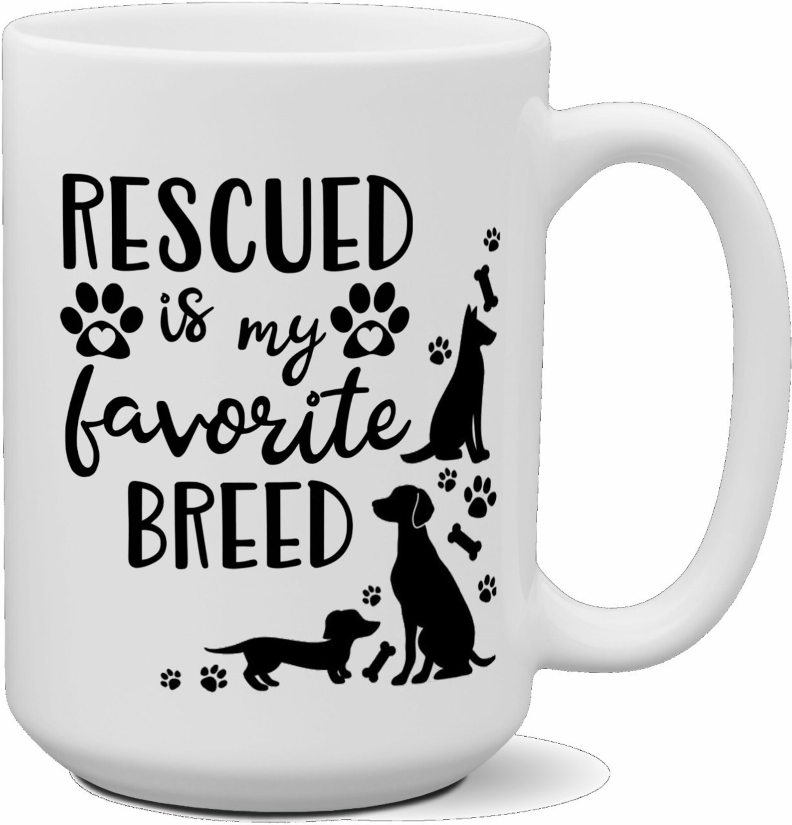 Rescued is my Favorite Breed 15 oz coffee mug Pet Adoption | Etsy