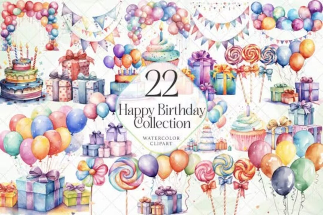 22 Watercolor Birthday Party Cake Present Balloons Clipart Bundle of 22 ...