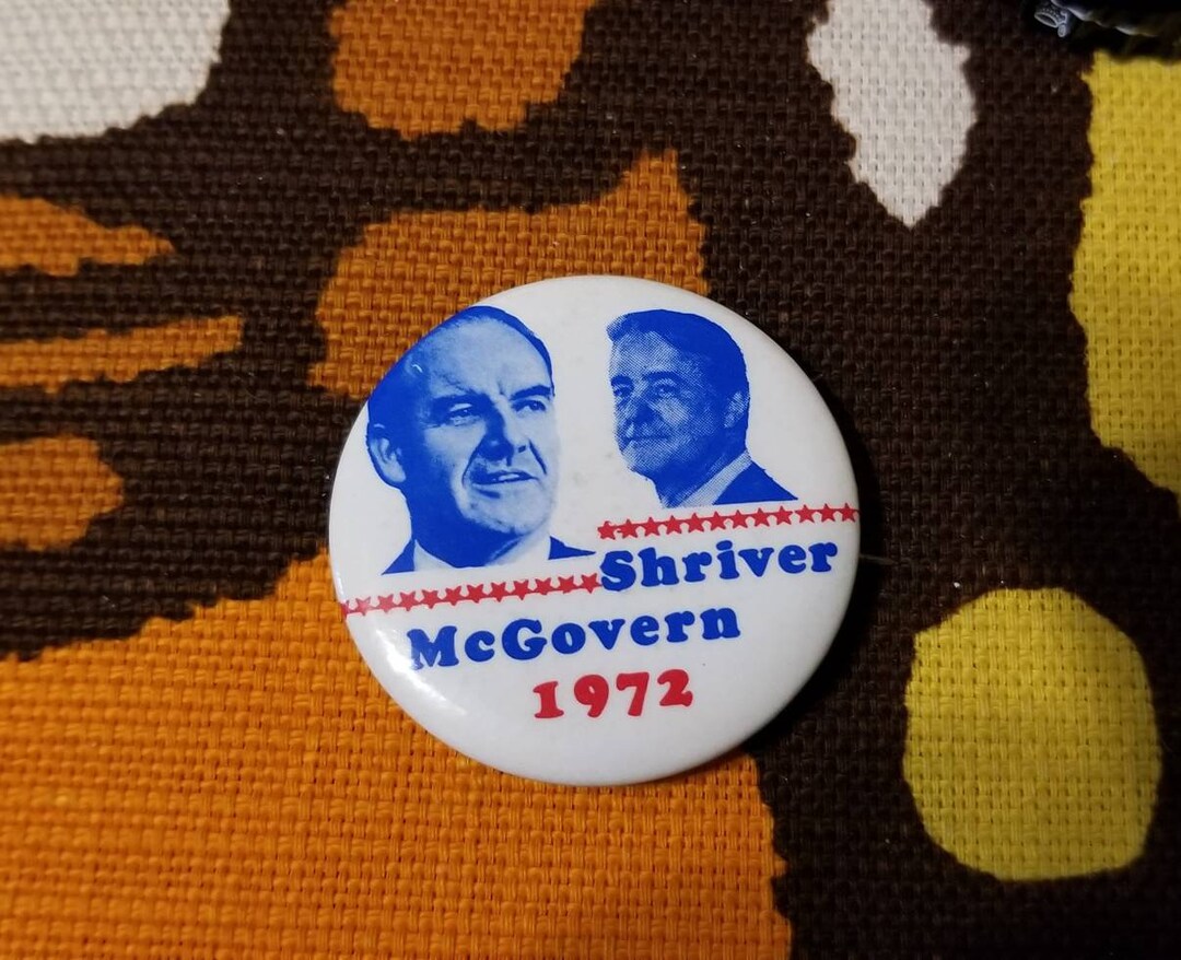 Shriver Mcgovern 1972 Campaign Pinback Button - Etsy