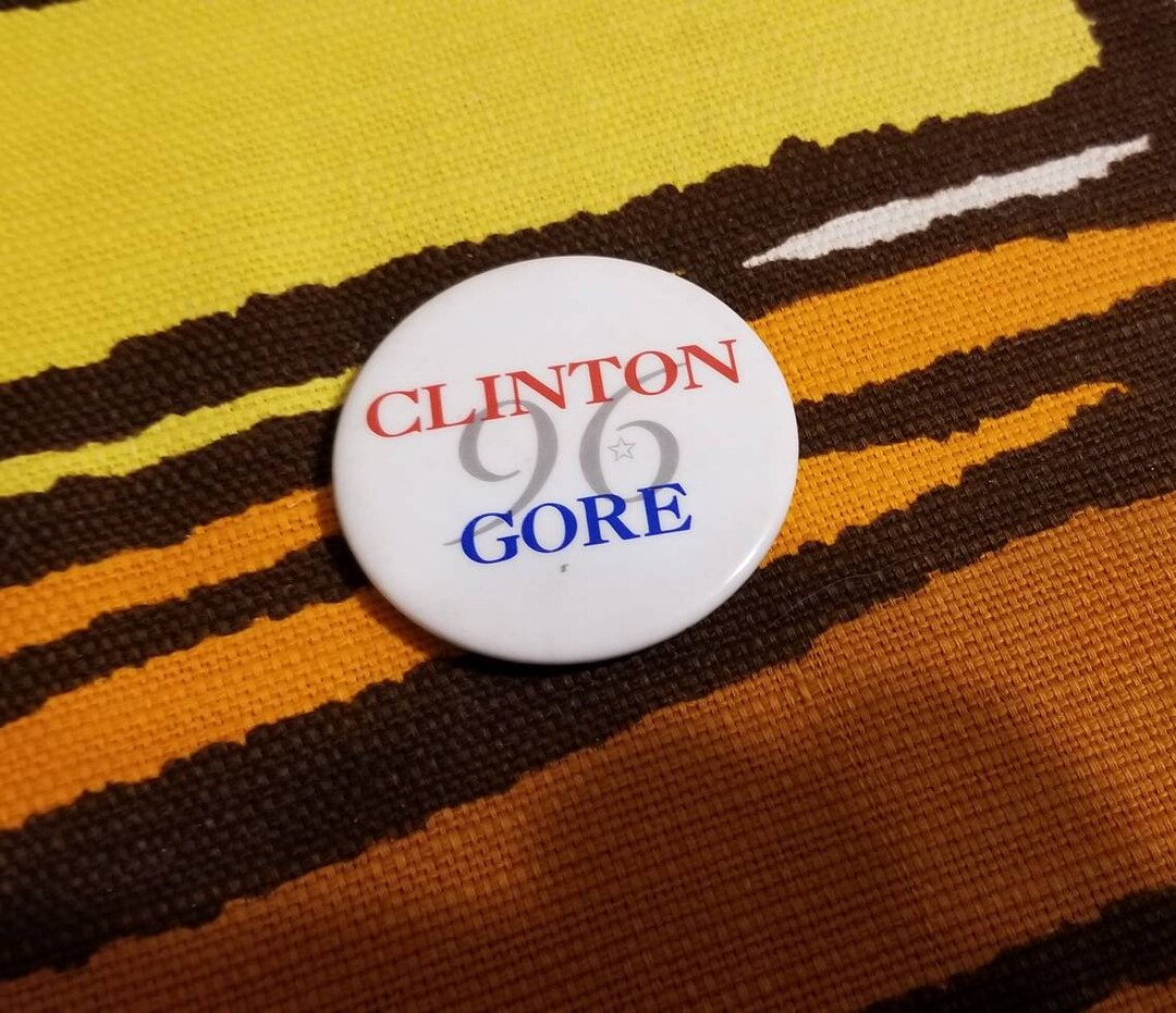 Vintage Clinton Gore 96 Political Button - Etsy