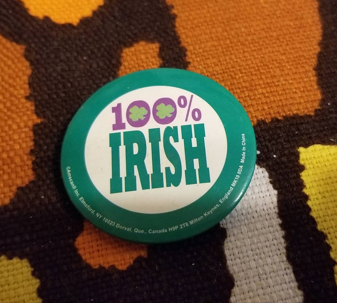 Vintage 100% Irish Pinback Button - Etsy