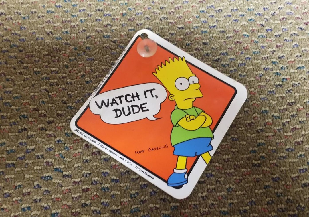 Vintage Bart Simpson Watch It Dude Car Sign - Etsy