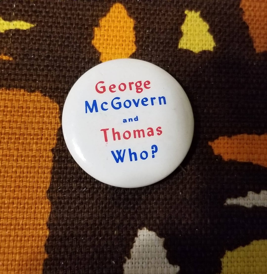 George Mcgovern and Thomas Who Campaign Button Pinback - Etsy