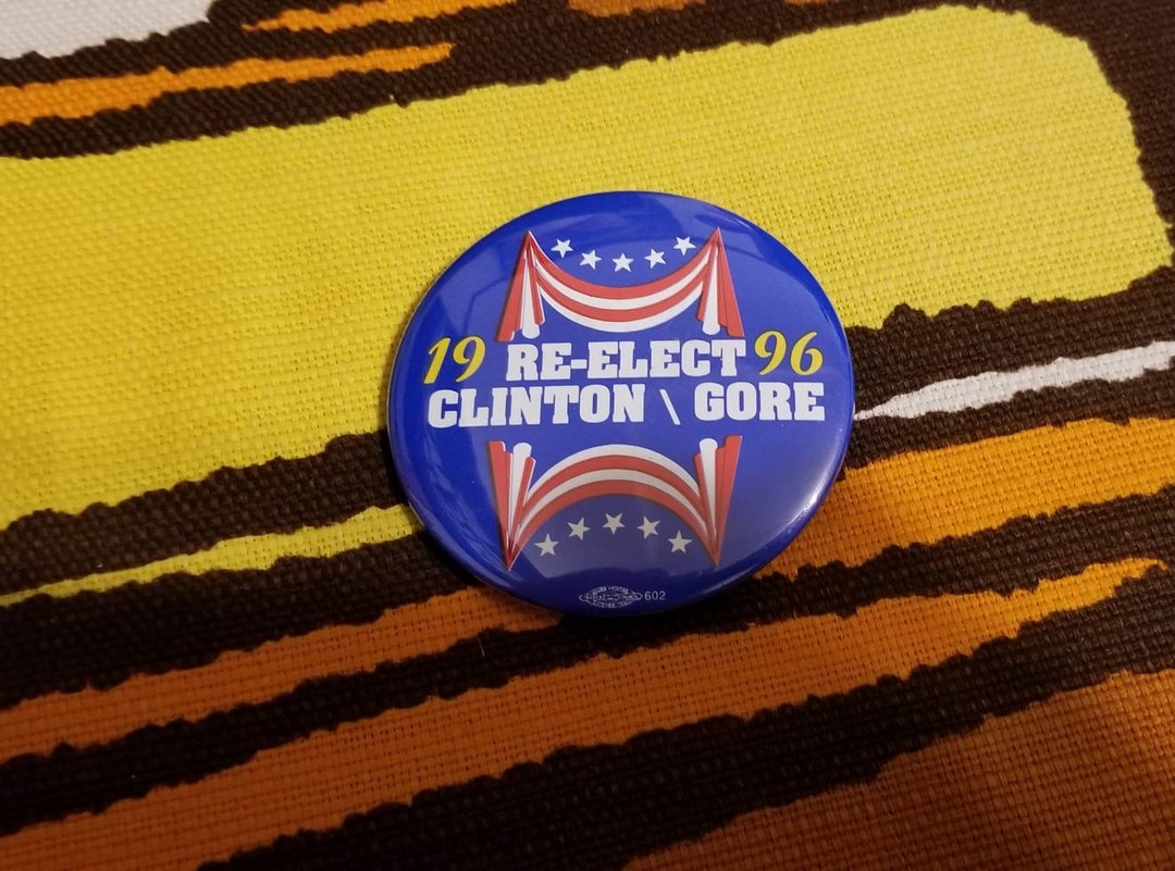 Vintage Reelect Clinton Gore 1996 Button - Etsy