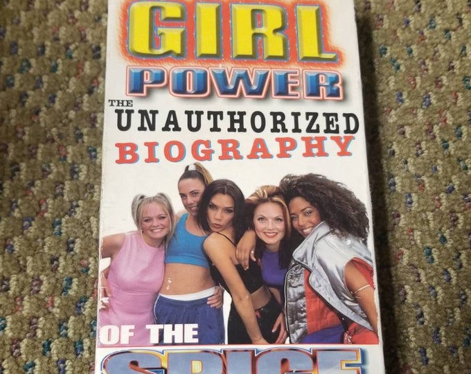Vintage Girl Power the Unauthorized Biography of the Spice Girls VHS ...