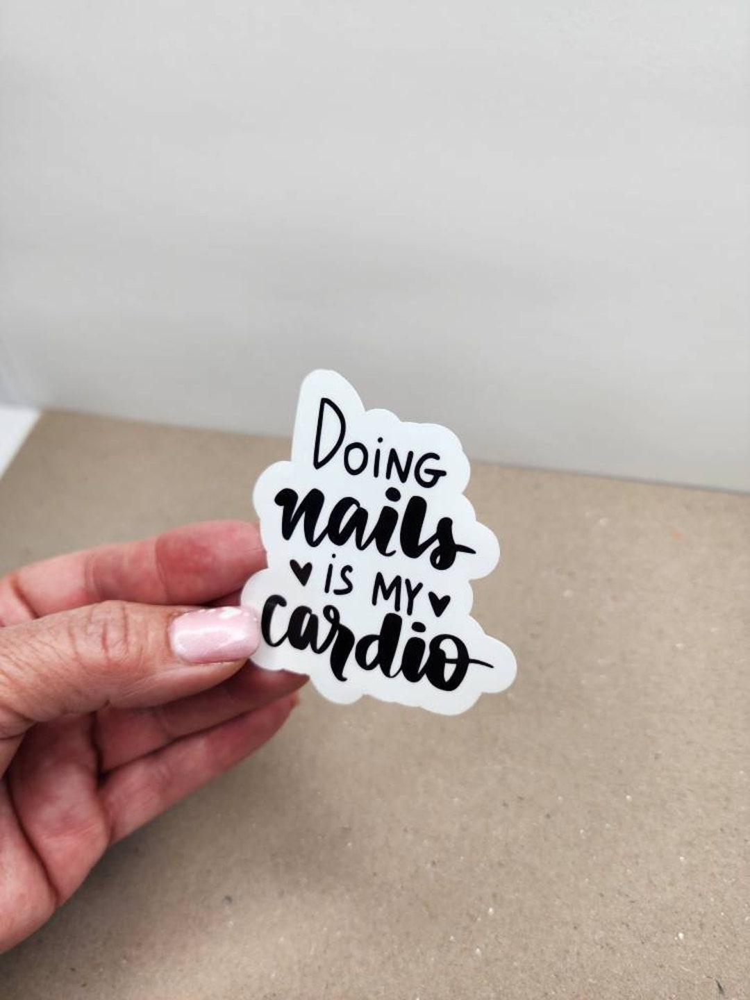Doing Nails is My Cardio Sticker - Etsy