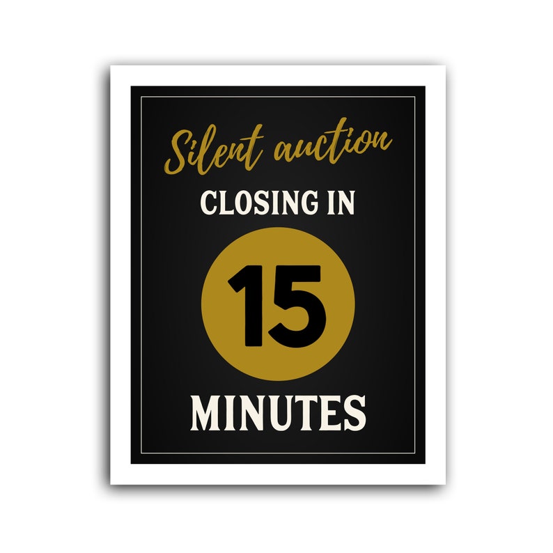 3 PDF Posters - Silent Auction Closing in 1, 15 and 30 Minutes, Signage ...
