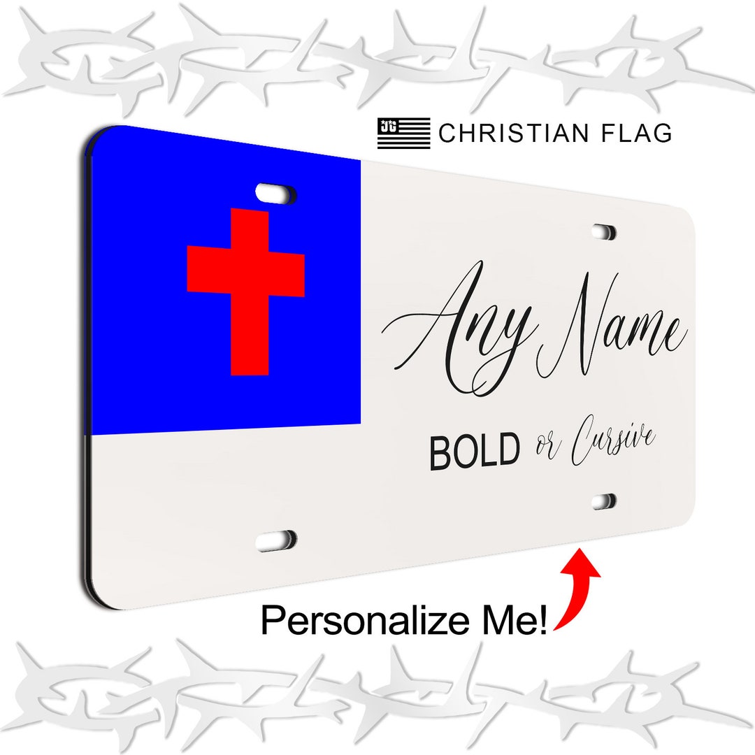 Christian Flag Personalized License Plate Religious Car Tag. We Offer ...