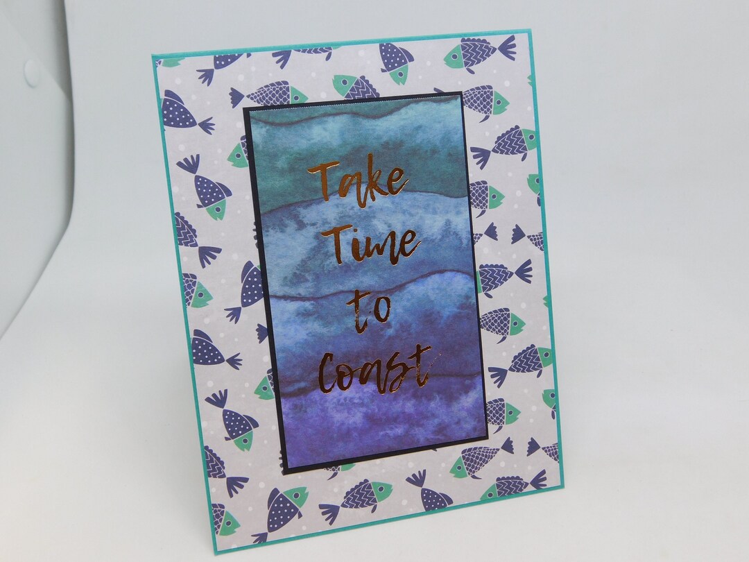 All Occasion Card. Fish Themed Card. Take Time to Coast. - Etsy