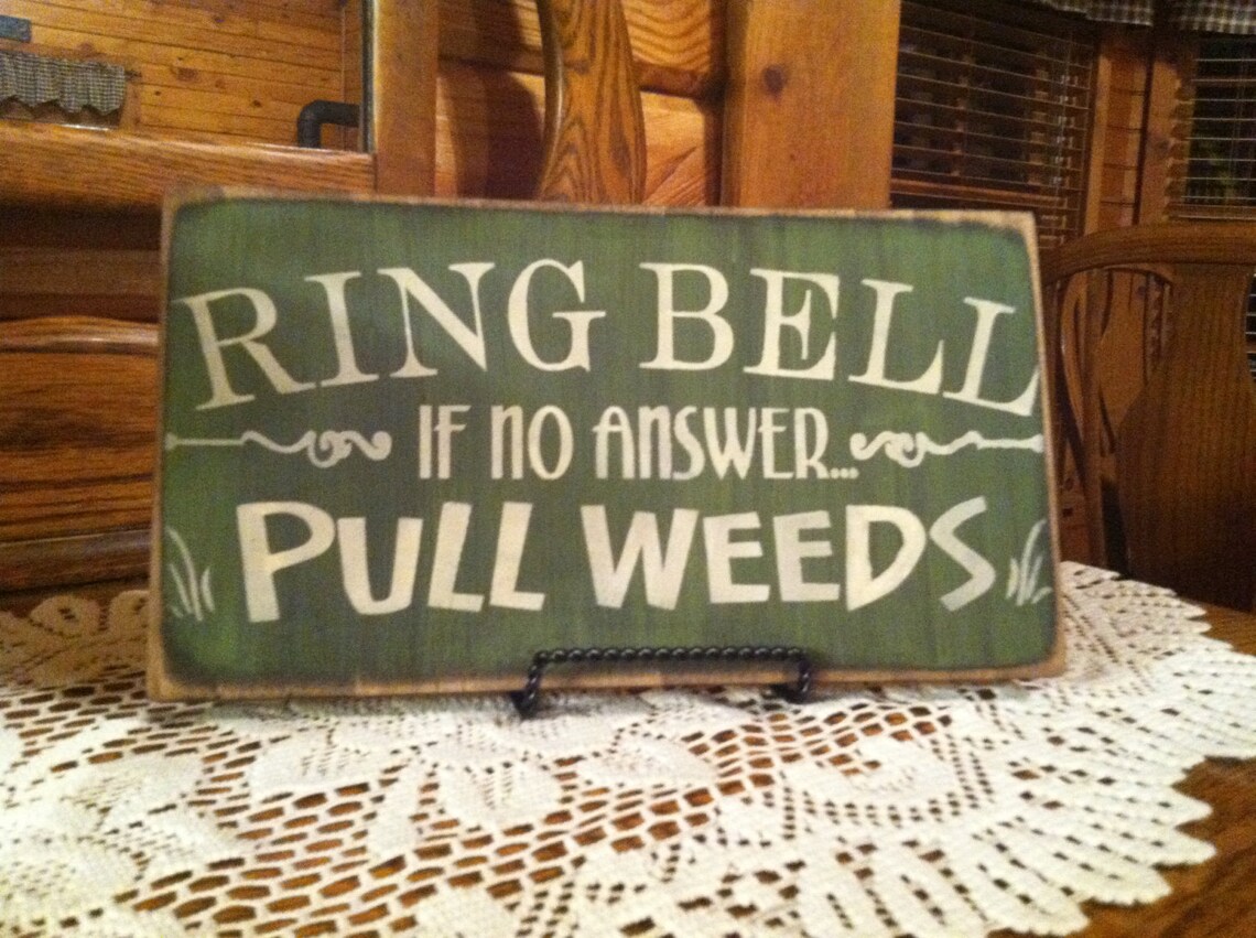 Ring Bell Pull Weeds Sign | Etsy