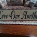 Love One Another Sign Approximately 24x6x1 - Etsy