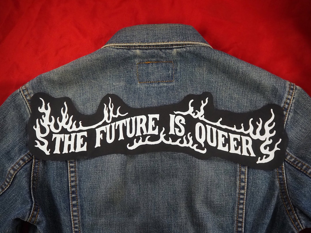 The Future is Queer Top Rocker: Screen Printed Cotton Sew on Patch for ...