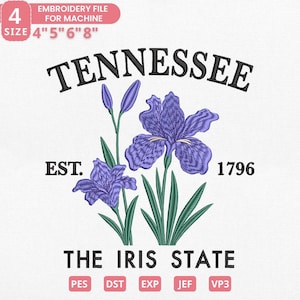 Tennessee Embroidery Design, Tennessee Flower Iris Machine Embroidery ...