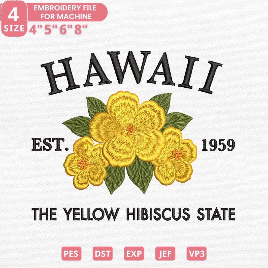 Hawaii Embroidery Design, Hawaii Flower Yellow Hibiscus Machine ...