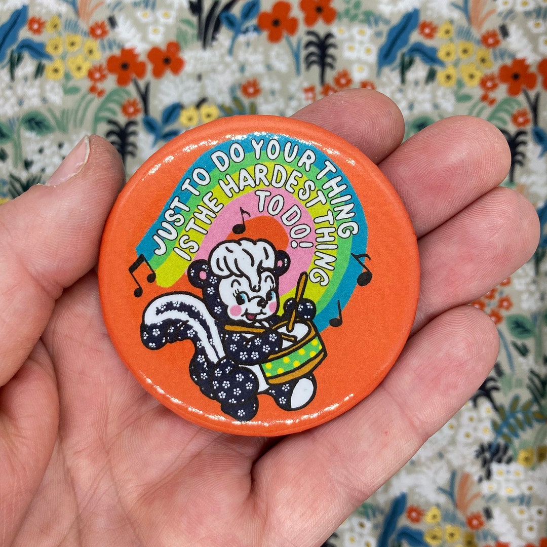 To Do Your Thing Button - Etsy