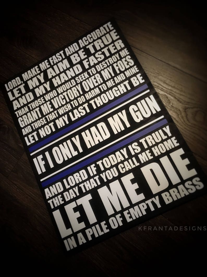 Gunfighter's Prayer "let Me Die in A Pile of Empty Brass" Black and ...