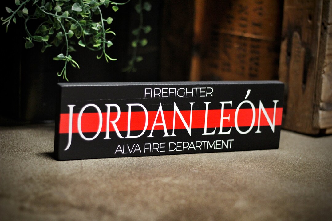 Personalized Firefighter Sign, Thin Red Line Name Decor, Gift for ...