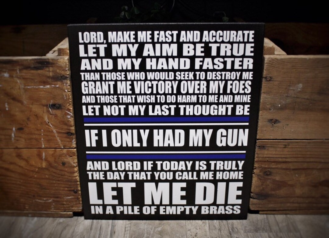 Gunfighter's Prayer Wood Sign "let Me Die in A Pile of Empty Brass ...