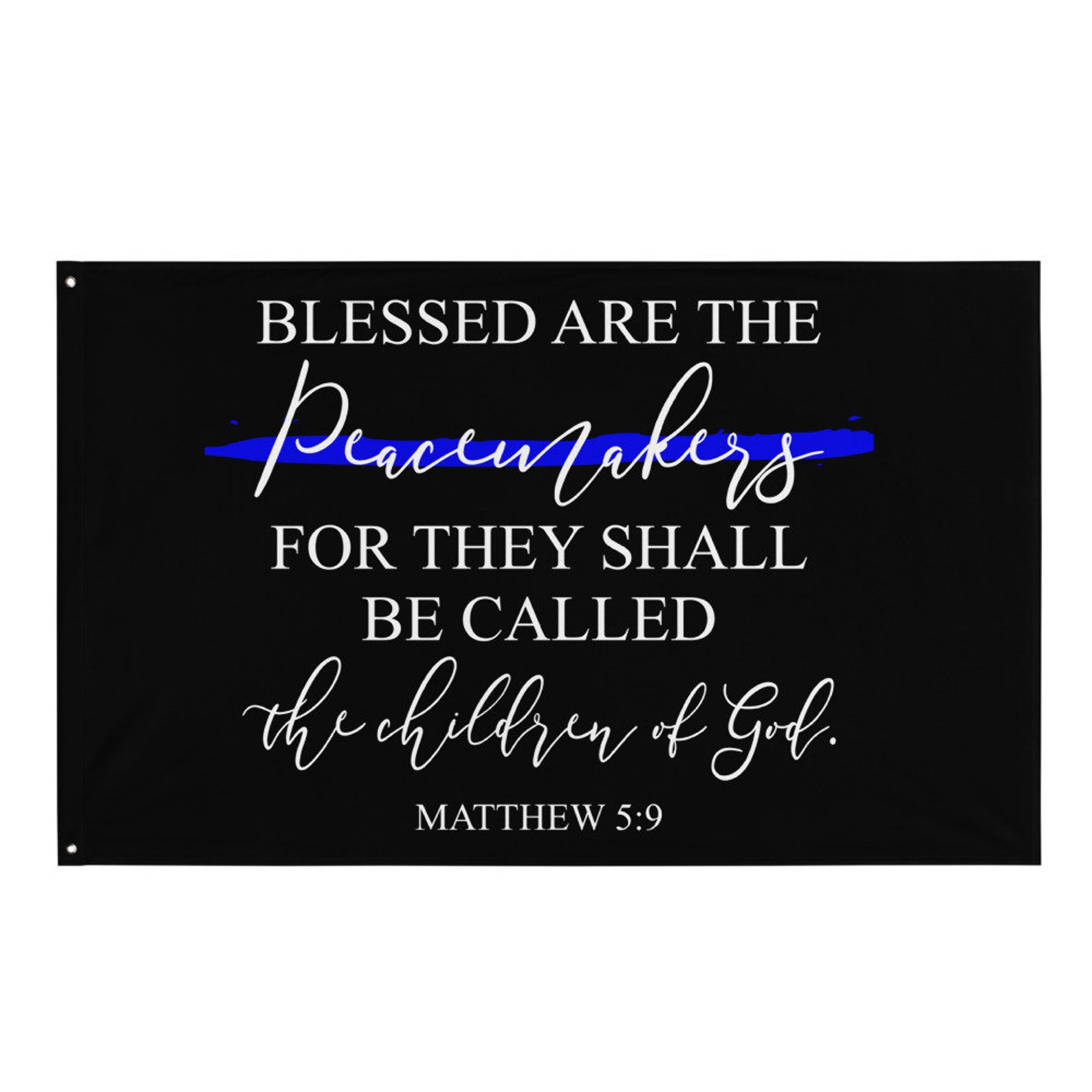 Thin Blue Line Blessed Are the Peacemakers Flag Sign Police | Etsy