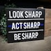 Look Sharp Act Sharp Be Sharp Quote Law Enforcement Police - Etsy