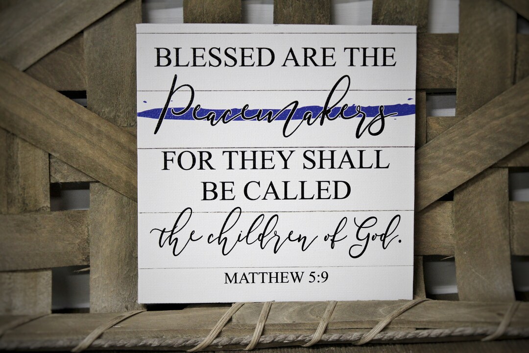 Blessed Are the Peacemakers Canvas Thin Blue Line Wall Art Shelf Decor ...
