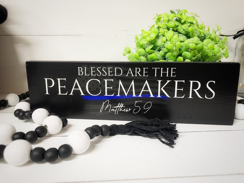 Blessed Are the Peacemakers Wood Sign for Police Officer, Deputy ...