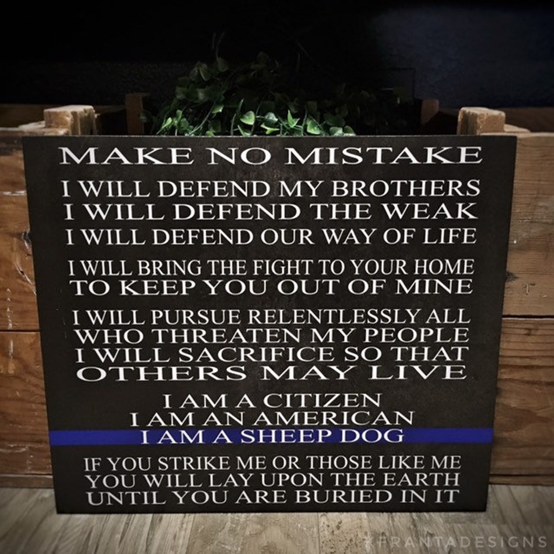 Thin Blue Line I Am a Sheep Dog Law Enforcement Police Officer Deputy ...
