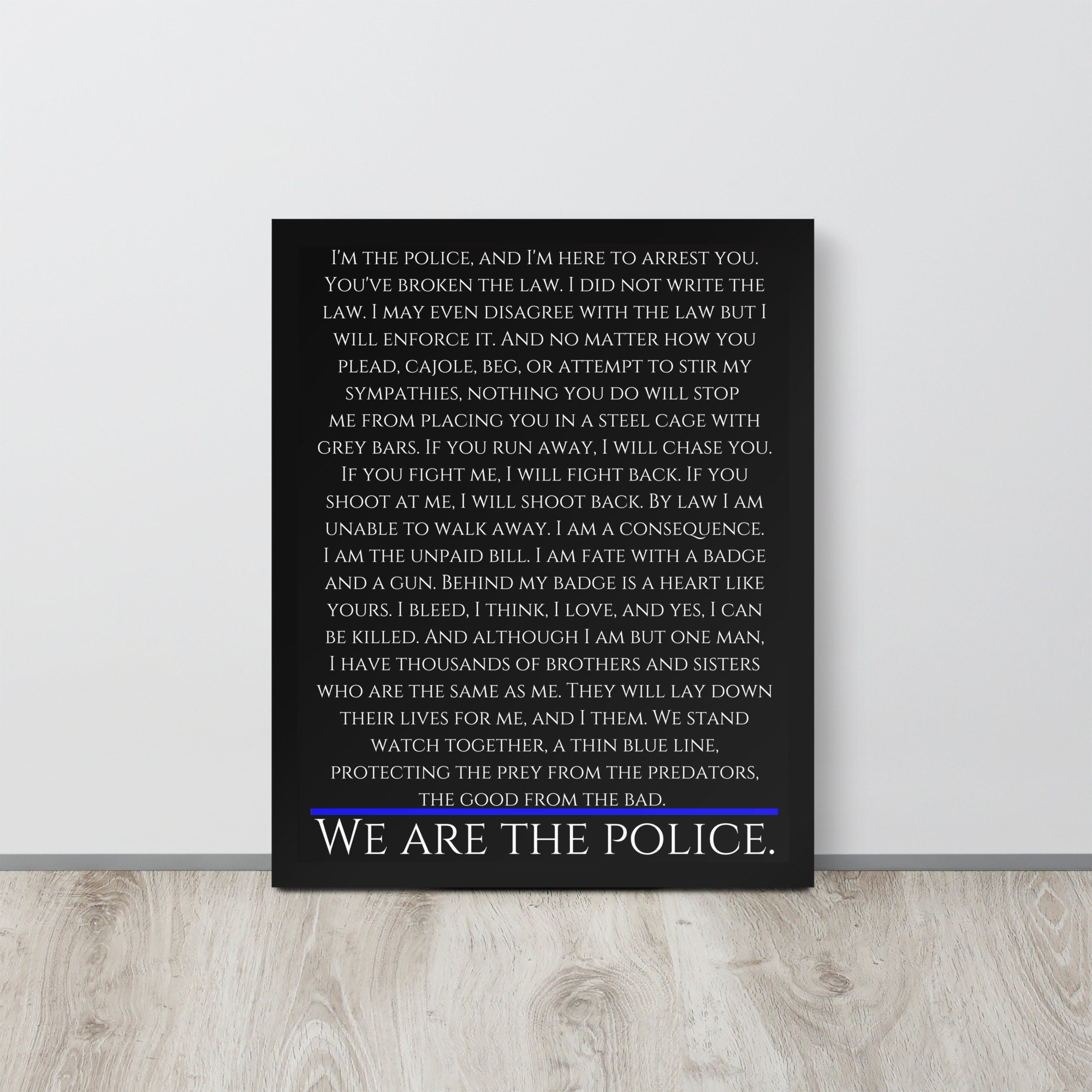 Thin Blue Line We Are the Police End of Watch Quote | Etsy