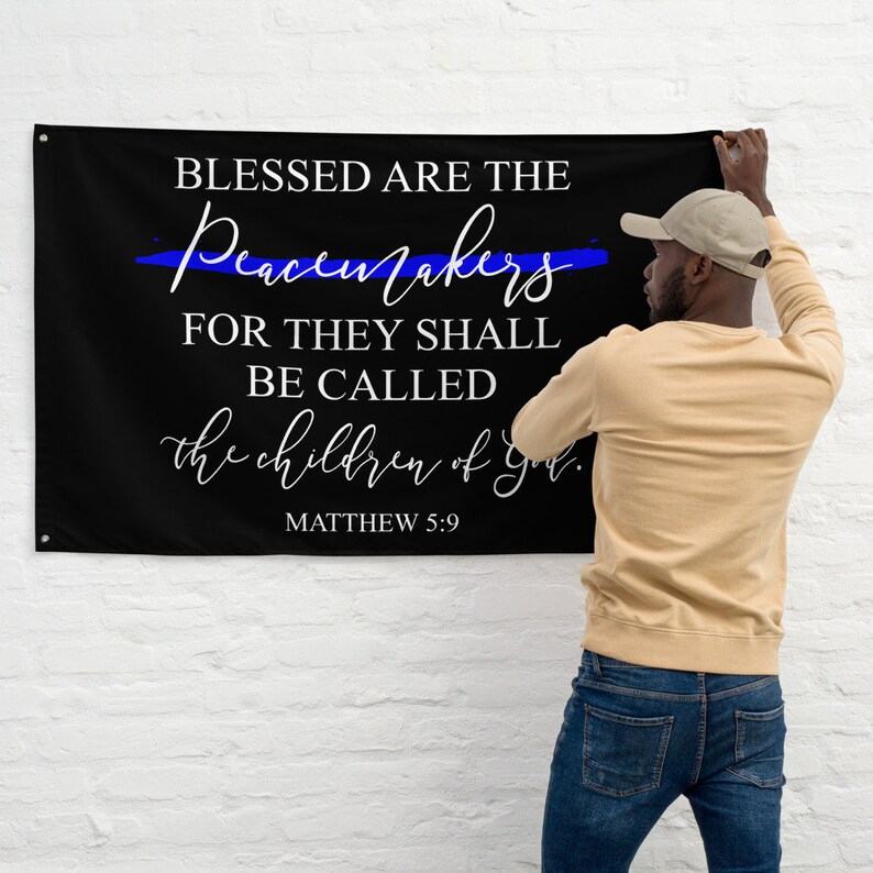Thin Blue Line Blessed Are the Peacemakers Flag Sign Police | Etsy