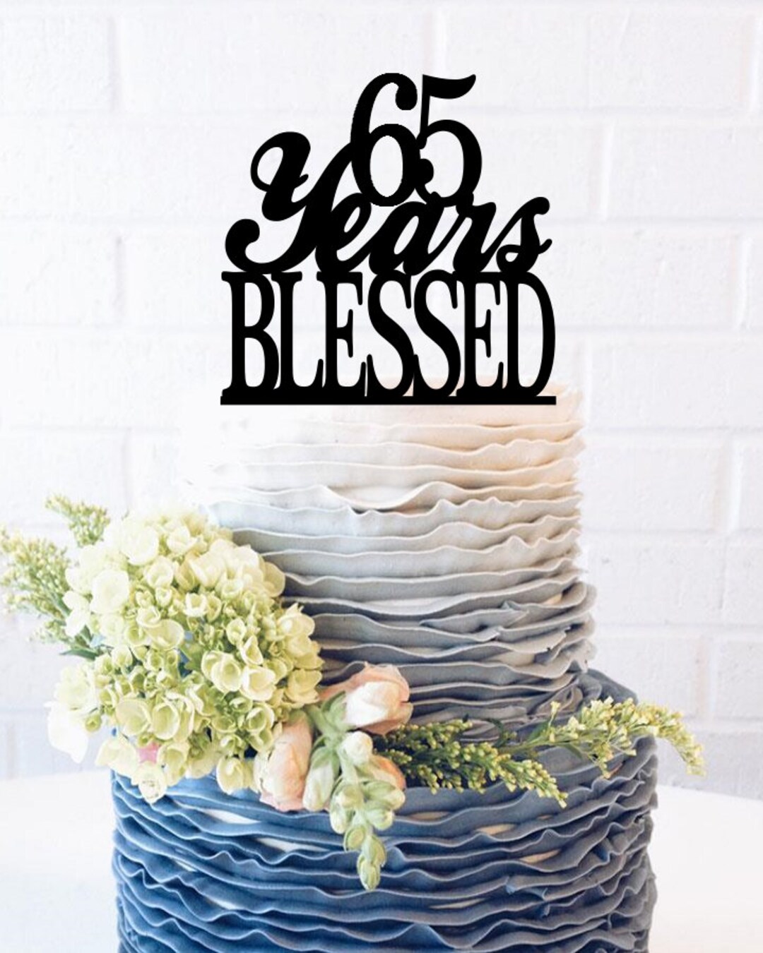 Years Blessed Cake Topper: Anniversary, Birthday, Wedding - Any Age - Etsy