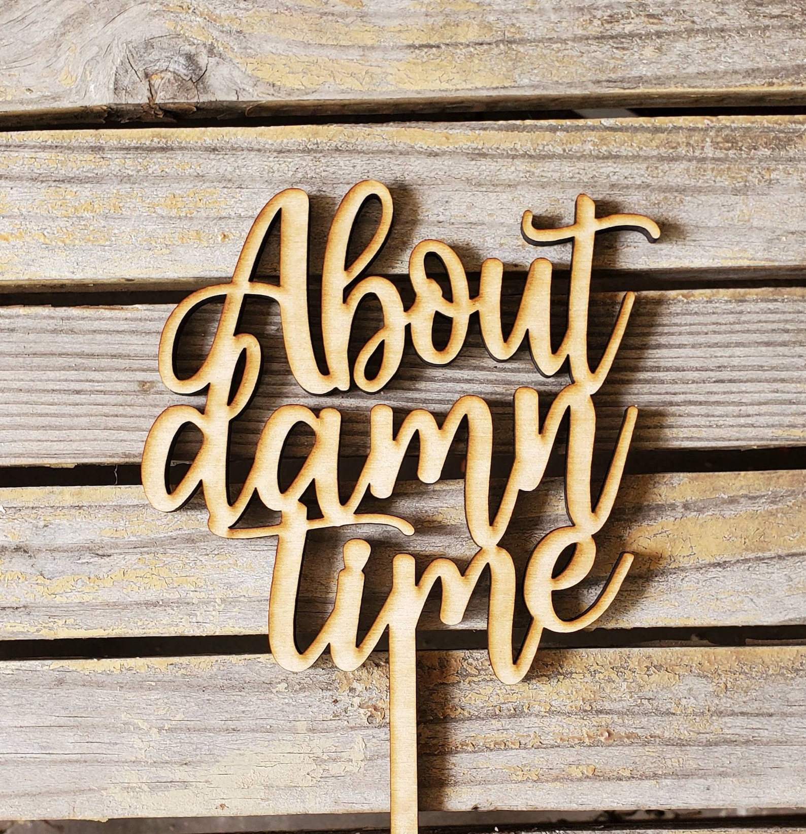 About Damn Time Wedding Cake Topper Damn Time Topper Damn - Etsy