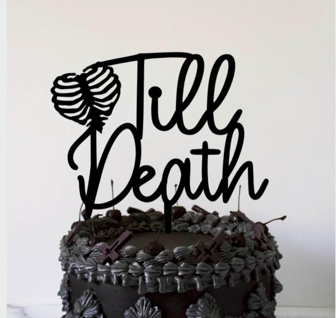 Till Death Cake Topper, Dark Humor Cake Topper, Death Wedding ...