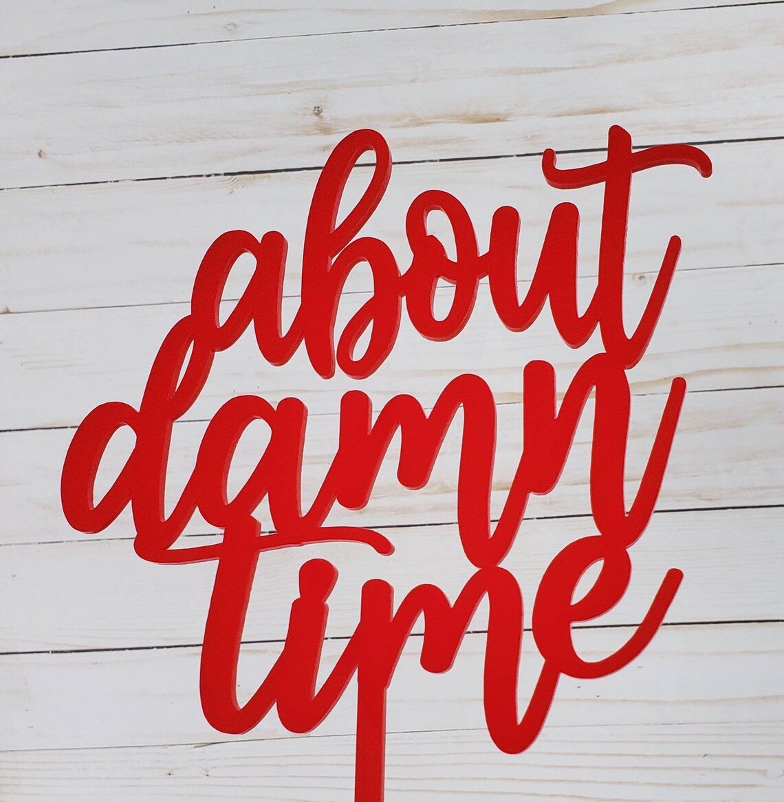 About Damn Time Wedding Cake Topper Damn Time Topper Damn - Etsy