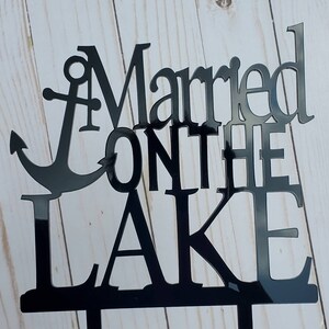 Married on the Lake Wedding Cake Topper Anchor Married by the Sea Cake ...