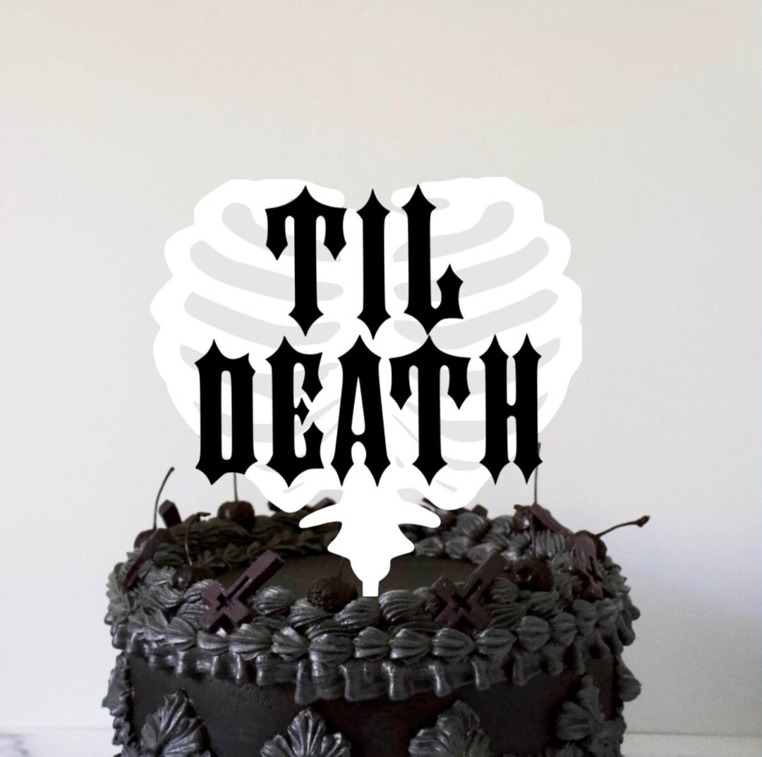 Til Death Cake Topper, Skeleton Cake Topper, Death Wedding, Skeleton ...