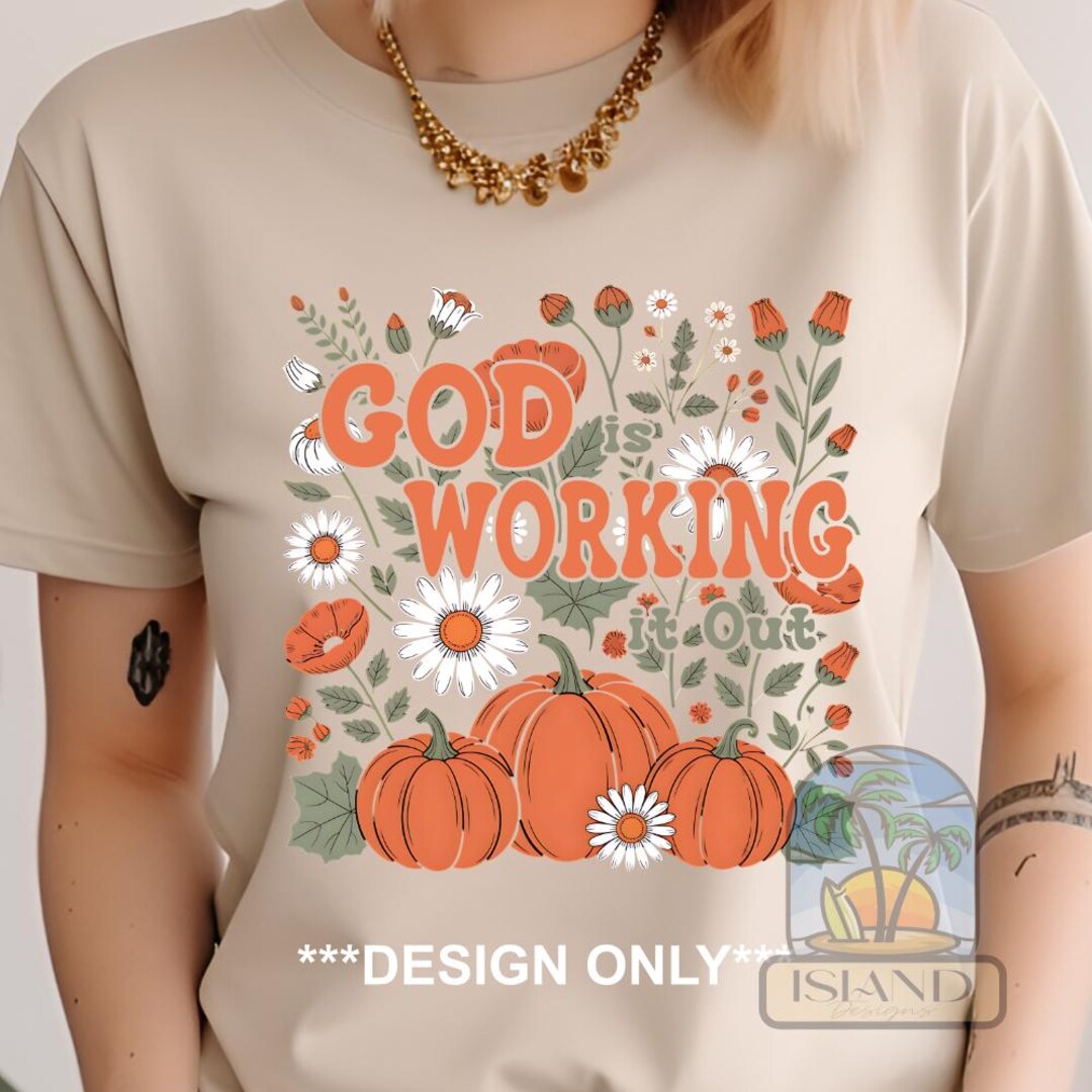 God is Working It Out PNG | Christian Faith Digital Download ...