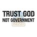 Trust God Not Government - Etsy