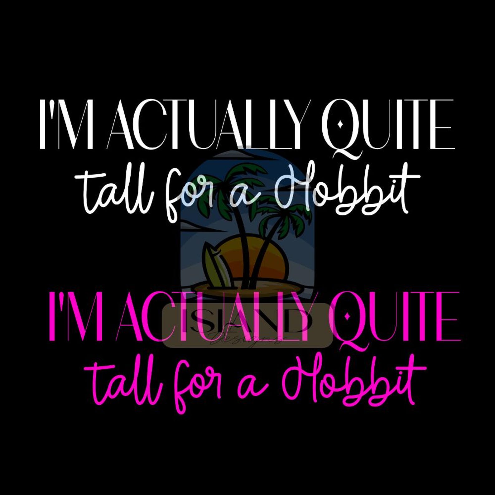 Tall for a Hobbit, Design, PNG, Download, 300 Dpi - Etsy