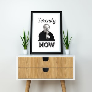 Serenity Now Seinfeld Poster Digital Download - Etsy