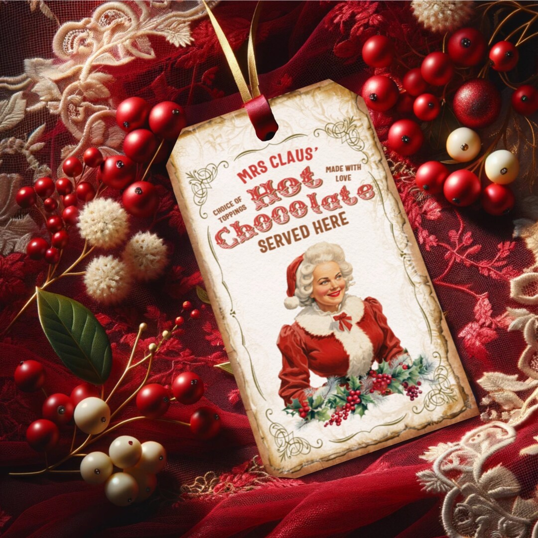 Vintage Mrs Claus Hot Chocolate Tags, Printable Christmas Tags, Sweet ...