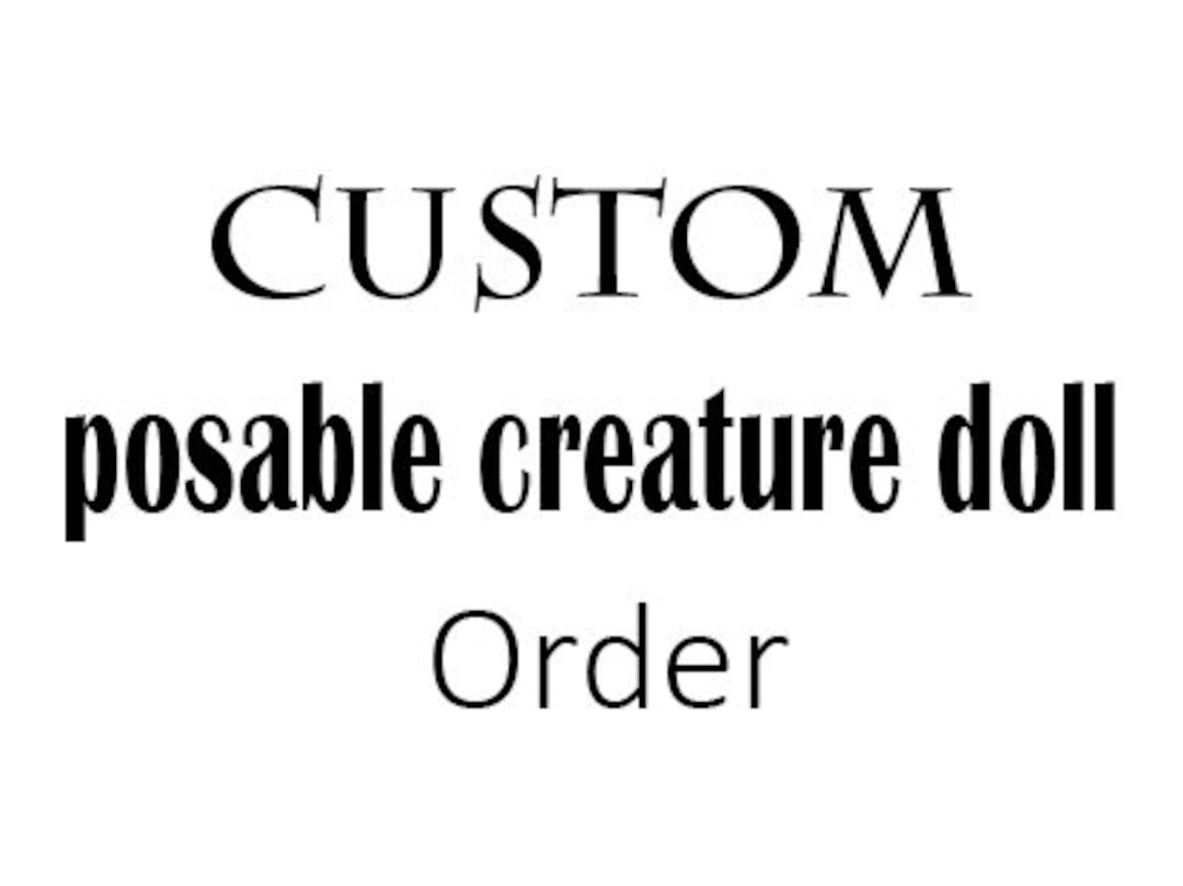 Custom Poseable Creature-doll - Etsy
