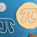 Pi Cookie Cutter - Math Teacher Gift Math Cookie Cutter - Etsy
