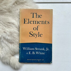 1965 the Elements of Style EB White William Strunk English School Text ...