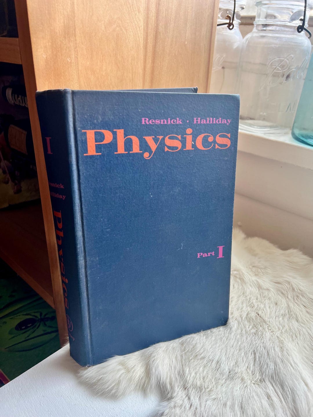 1968 Physics Textbook Part 1 Robert Resnick and David Halliday College ...